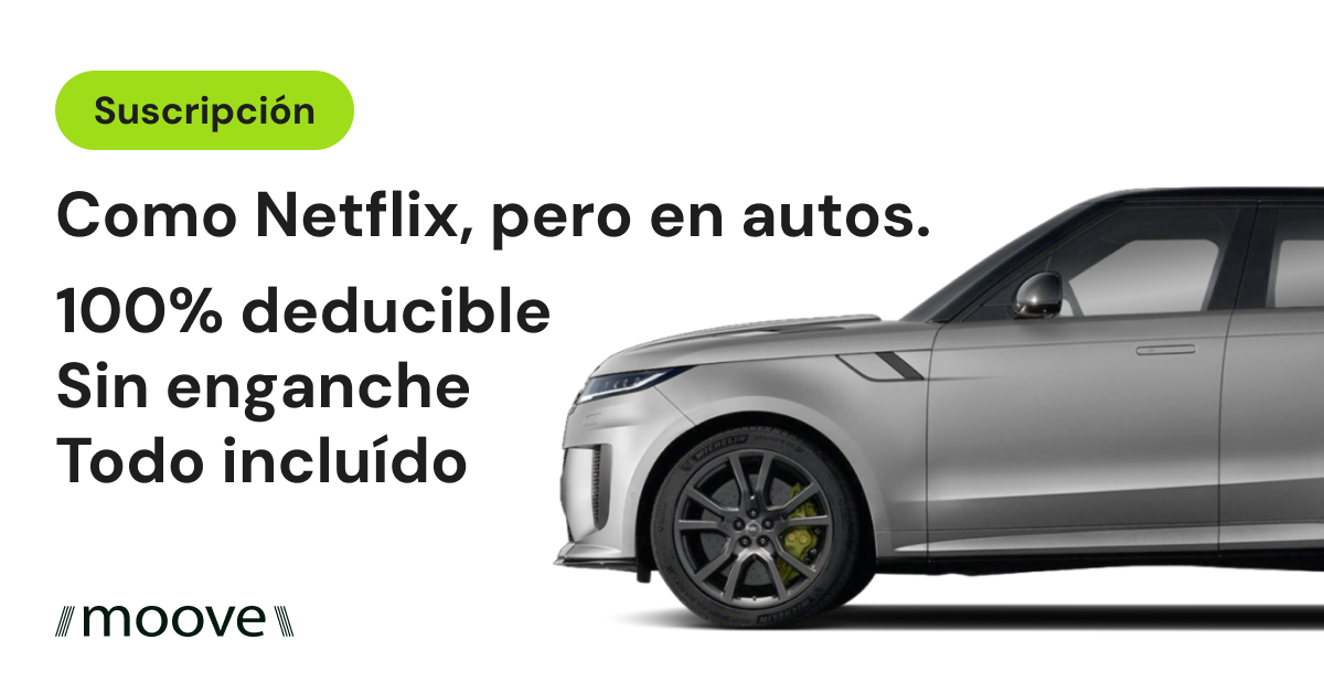 Moove - Suscripción de Autos Todo Incluido 100% Deducible